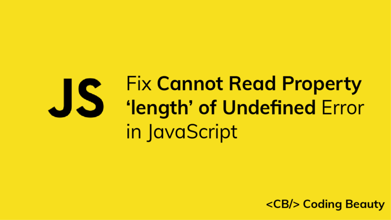 [SOLVED] Cannot Read Property 'length' of Undefined in JS