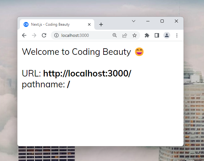 How To Quickly Get The Current URL In Next js Coding Beauty