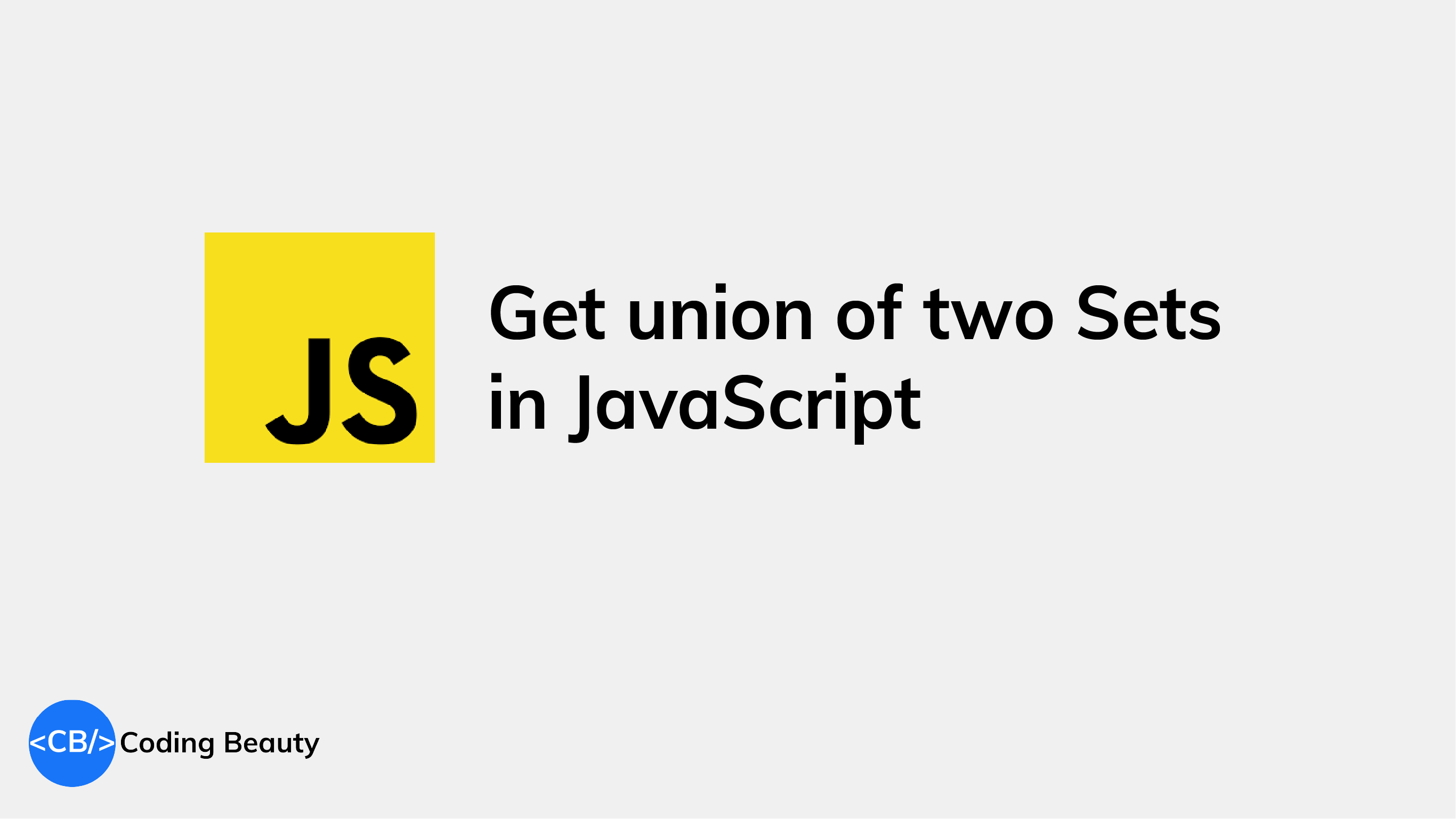 how-to-quickly-get-the-union-of-two-sets-in-javascript